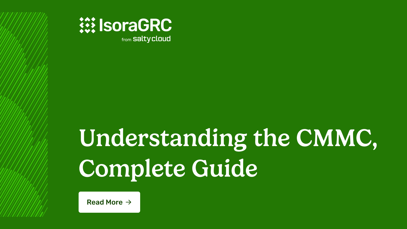 Understanding the CMMC, 2024 Complete Guide | Isora GRC