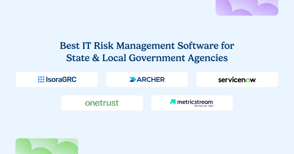 Best IT Risk Management Software for State & Local Government Agencies ...