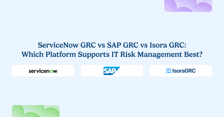 ServiceNow GRC vs SAP GRC vs Isora GRC: Which Supports IT Risk ...